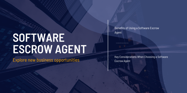 Software Escrow Agent: 4 Important Key Responsibilities - Escrowity